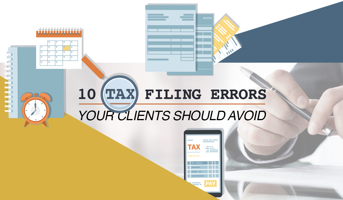 Help Your Clients Avoid These 10 Tax Filing Errors | FIG Marketing